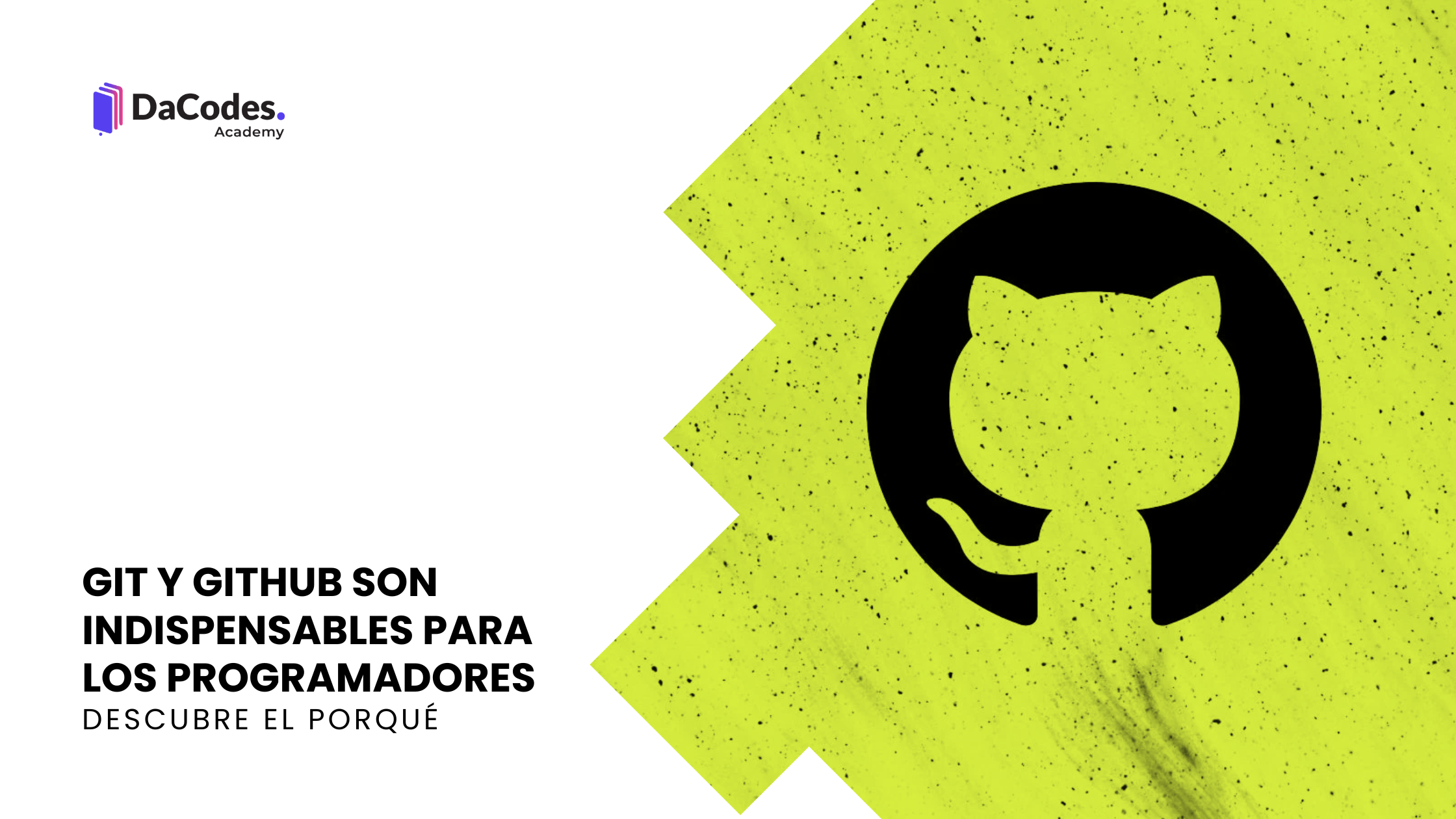 El Guardián del Código: ¿Por Qué Git y GitHub Son Indispensables para los Programadores?